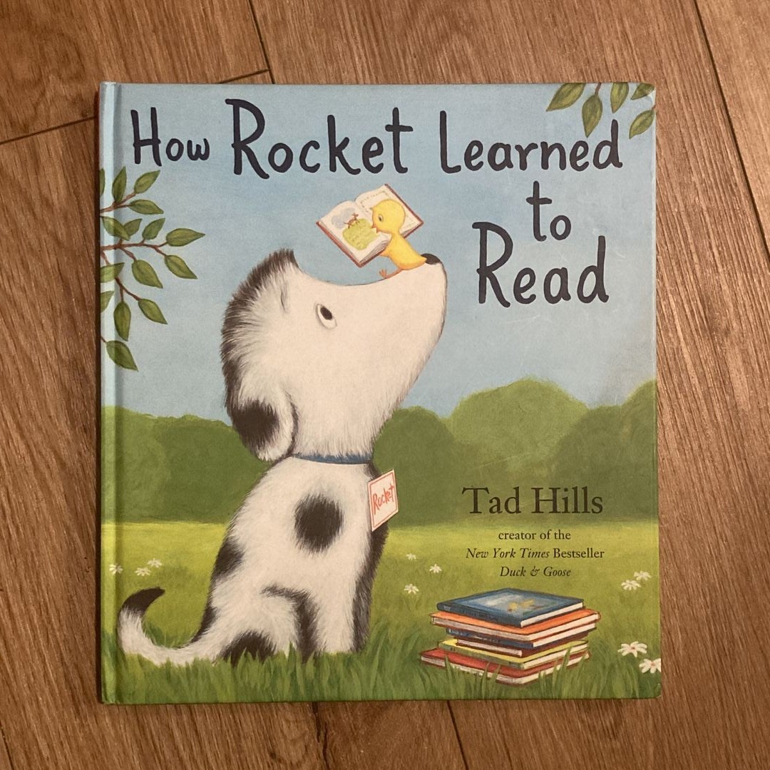 How Rocket Learned to Read by Tad Hills