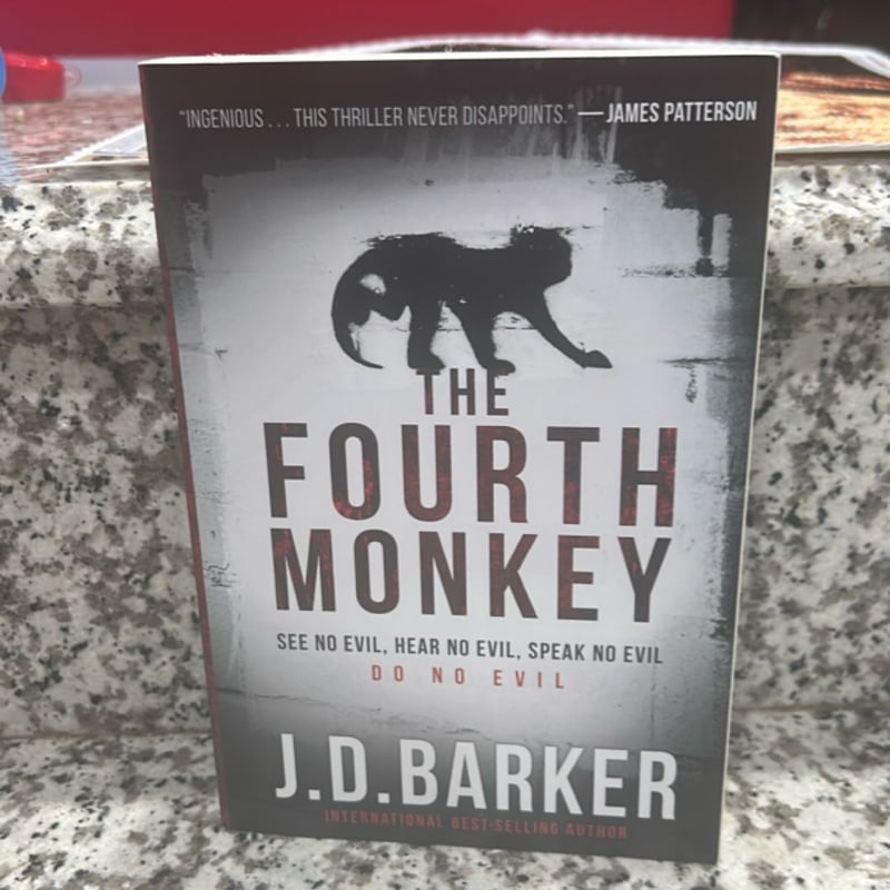 The Fourth Monkey by J. D. Barker