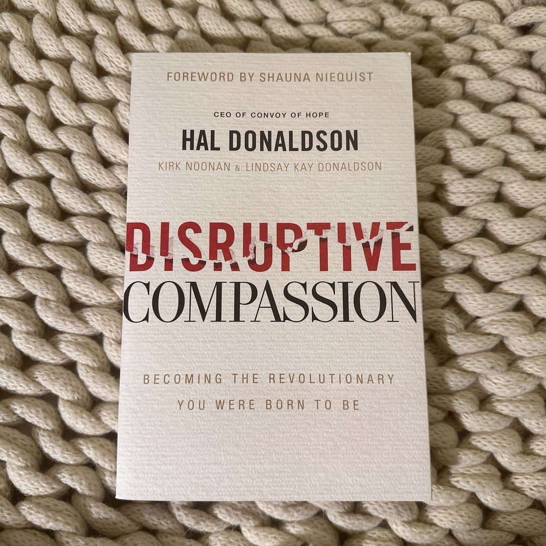 Disruptive Compassion by Kirk Noonan, Lindsay Donaldson, Hal Donaldson