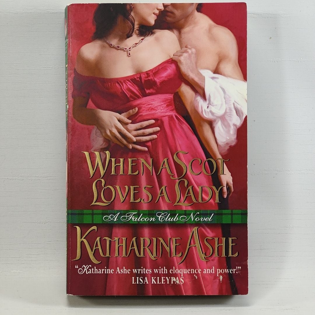 When a Scot Loves a Lady by Katharine Ashe