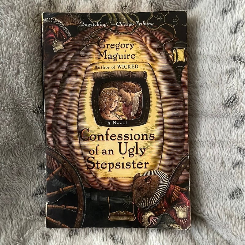Confessions of an Ugly Stepsister by Gregory Maguire, Paperback ...