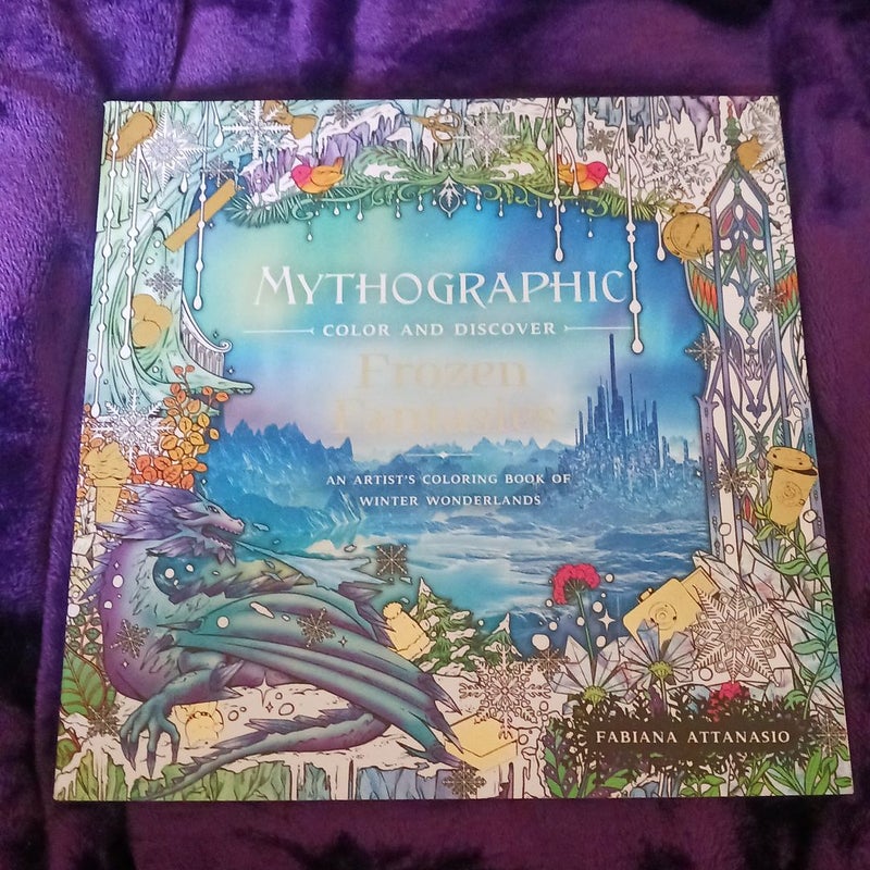 Mythographic Color and Discover: Frozen Fantasies by Fabiana Attanasio