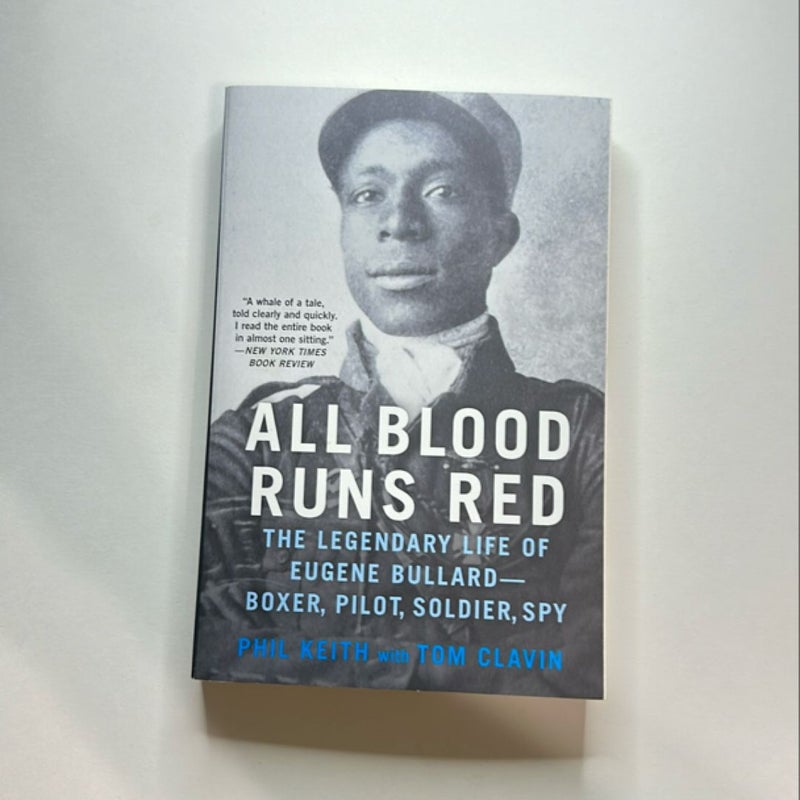 All Blood Runs Red by Tom Clavin, Phil Keith