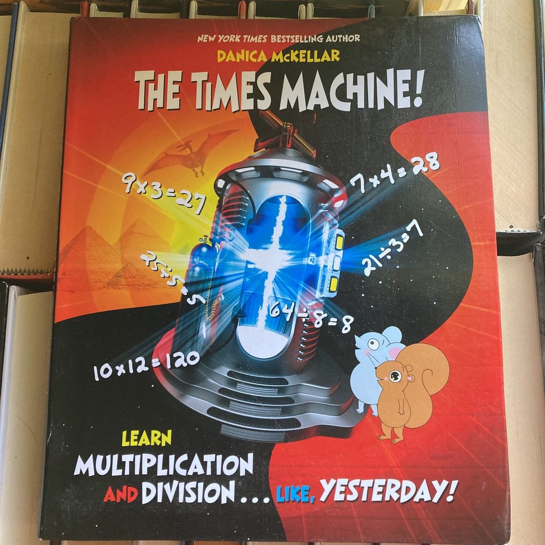 The Times Machine! by Danica McKellar
