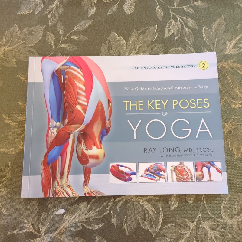 Key Poses of Yoga by Ray Long