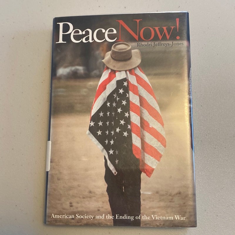 Peace Now! by Rhodri Jeffreys-Jones, Hardcover | Pangobooks