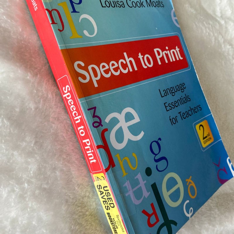 Speech to Print by Louisa Cook Moats, Paperback | Pangobooks