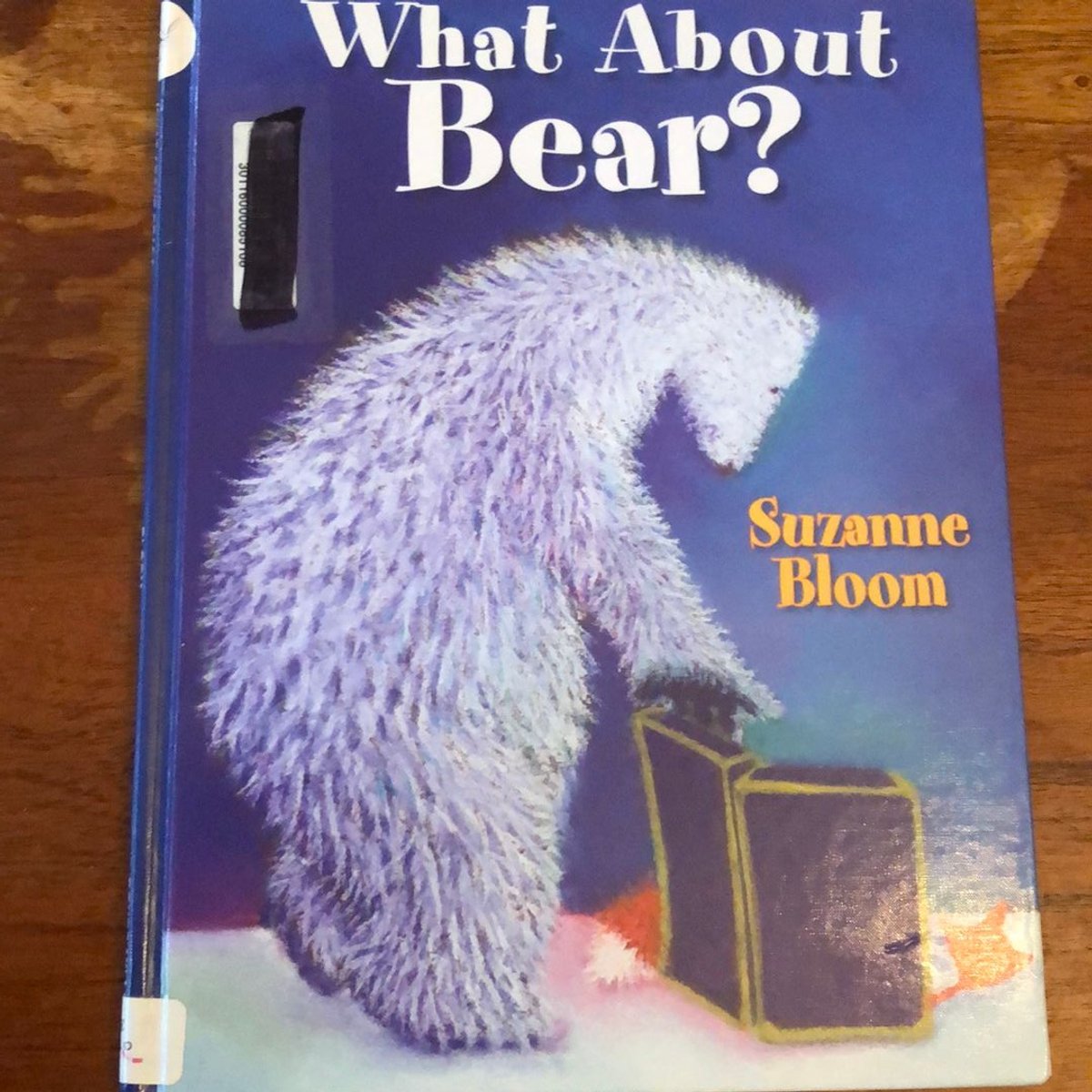 What about Bear? by Suzanne Bloom