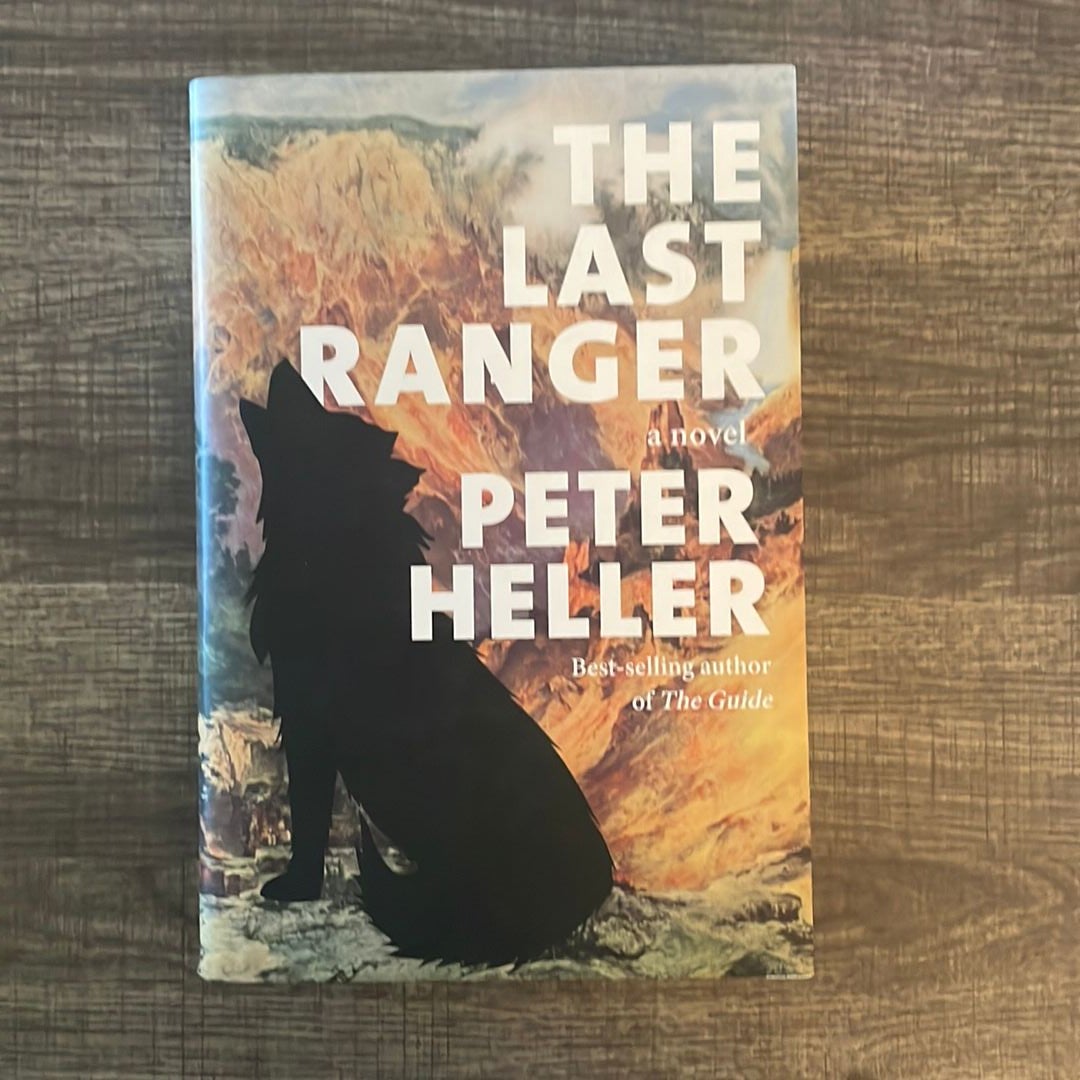 The Last Ranger by Peter Heller, Hardcover | Pangobooks