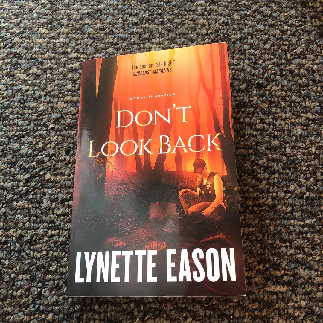 Don't Look Back by Lynette Eason