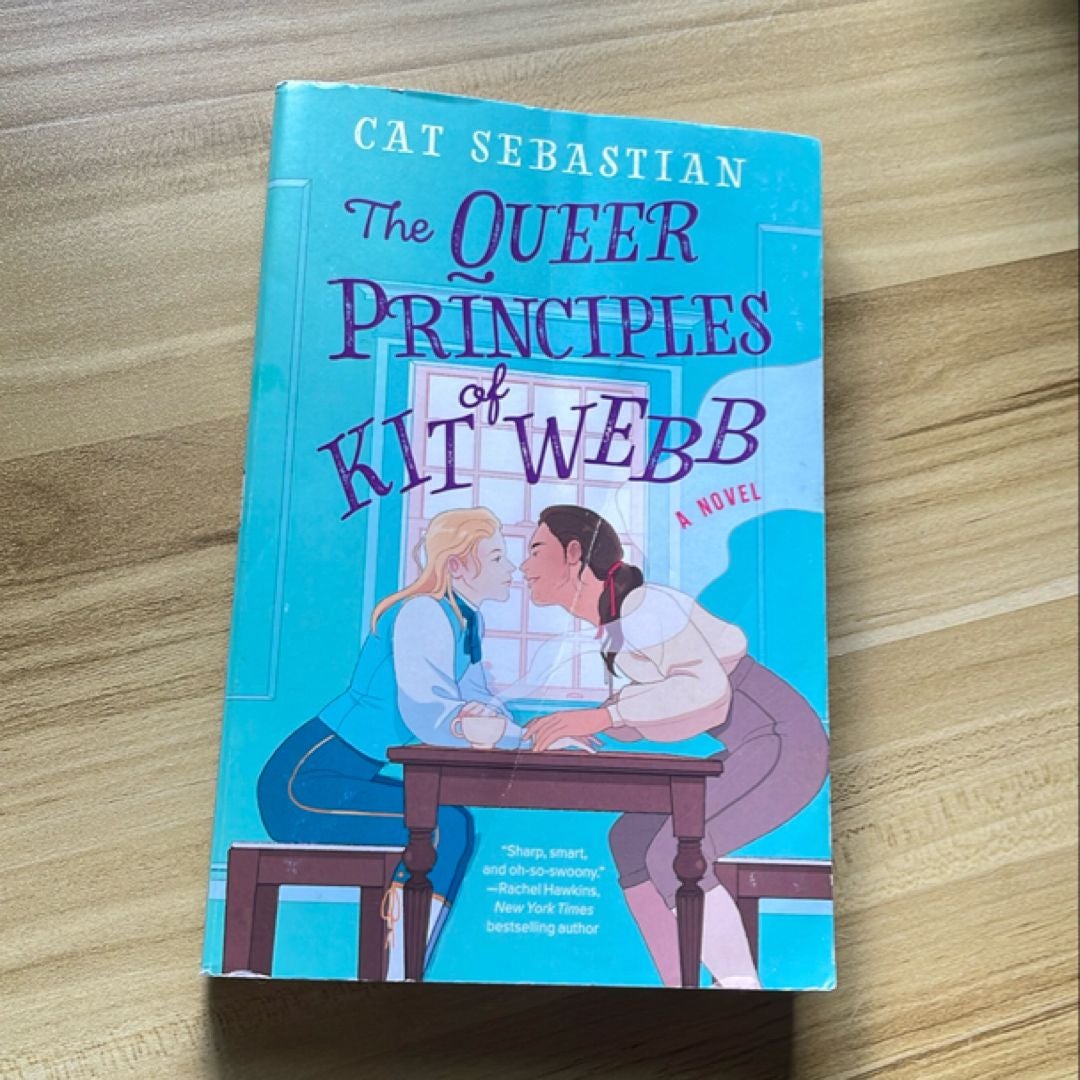The Queer Principles of Kit Webb by Cat Sebastian