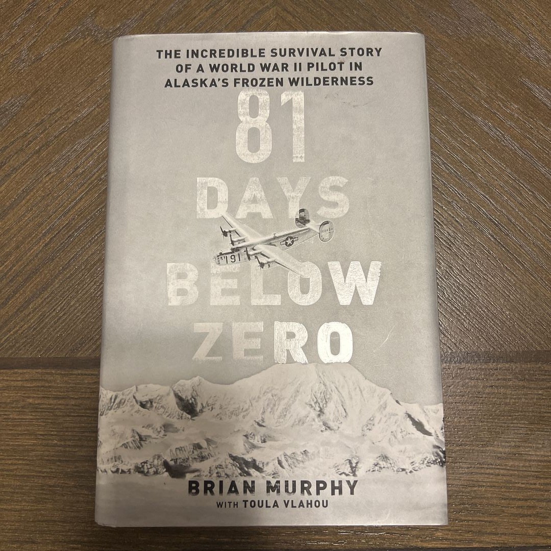 81 Days Below Zero by Brian Murphy , Hardcover | Pangobooks