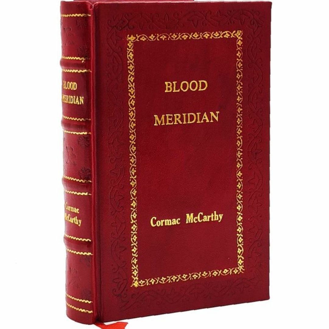 Blood Meridian by Cormac McCarthy Leather-Bound by Cormac McCarthy ...