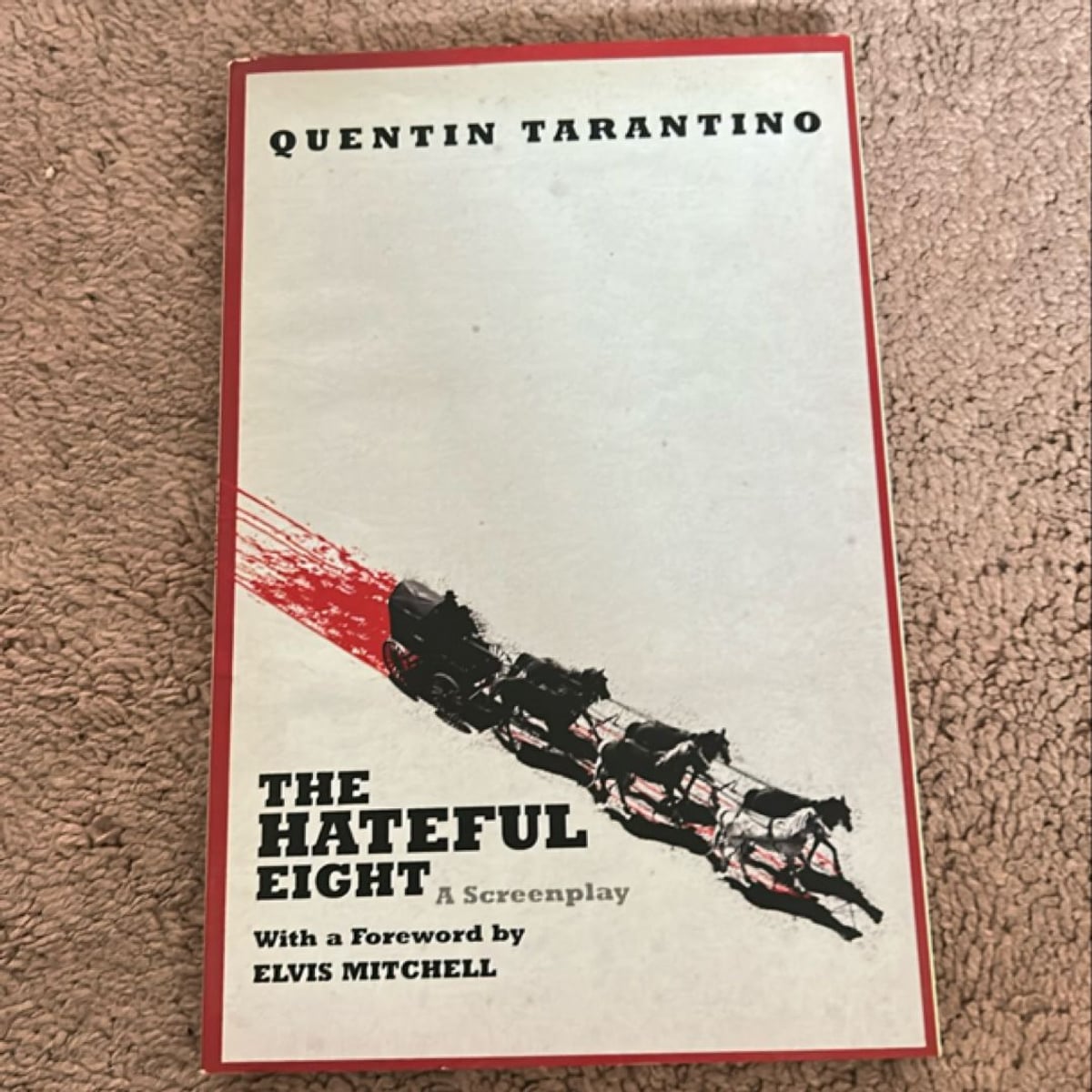 The Hateful Eight by Quentin Tarantino