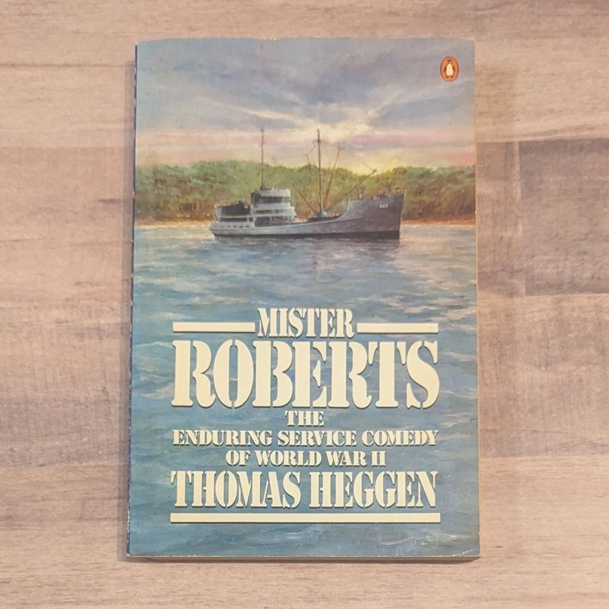 Mister Roberts by Thomas Heggen