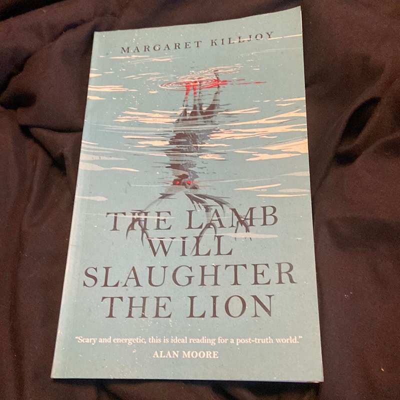 The Lamb Will Slaughter the Lion by Margaret Killjoy, Paperback ...