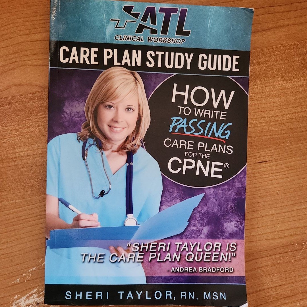 Care Plan Study Guide by Sheri Taylor