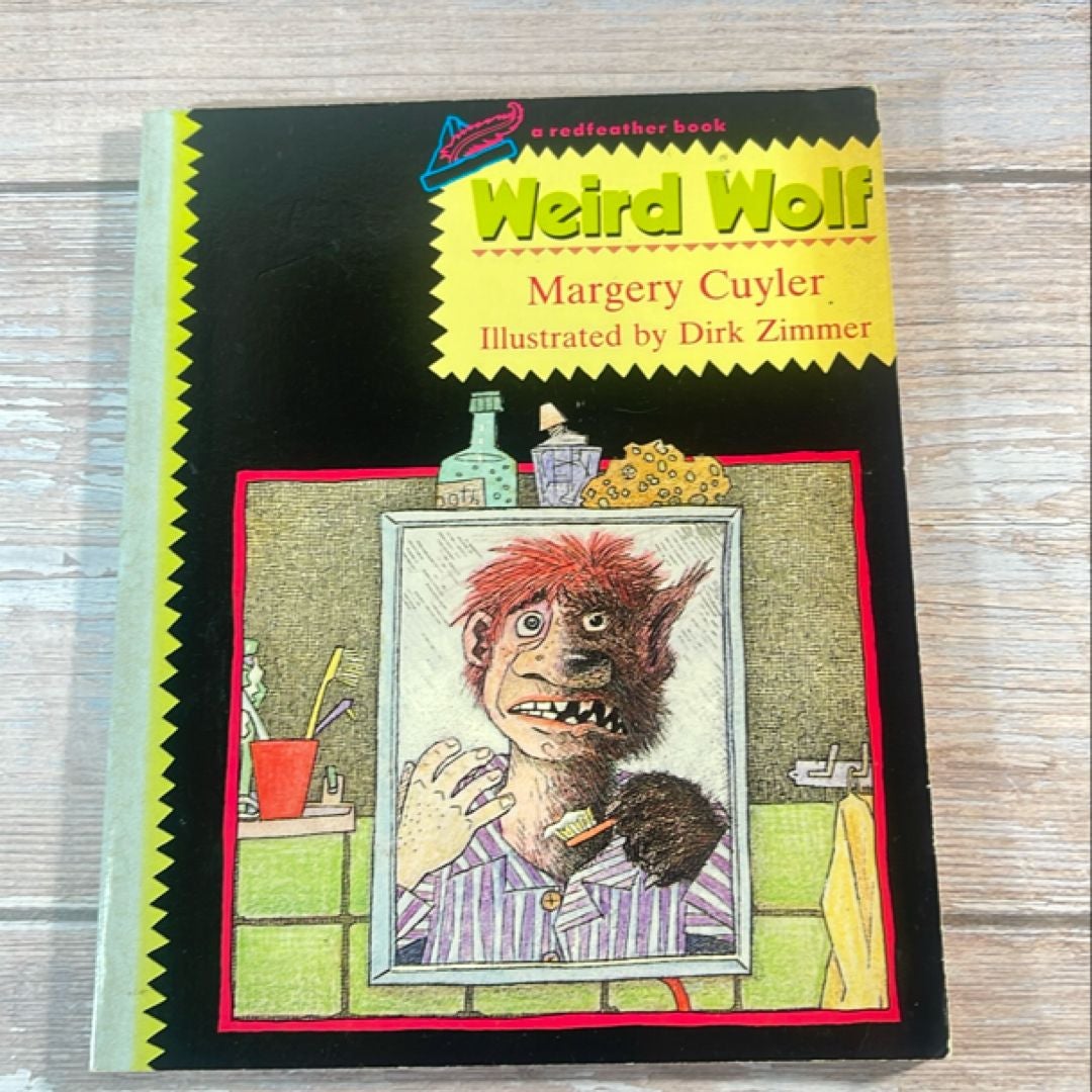 Weird Wolf by Margery Cuyler