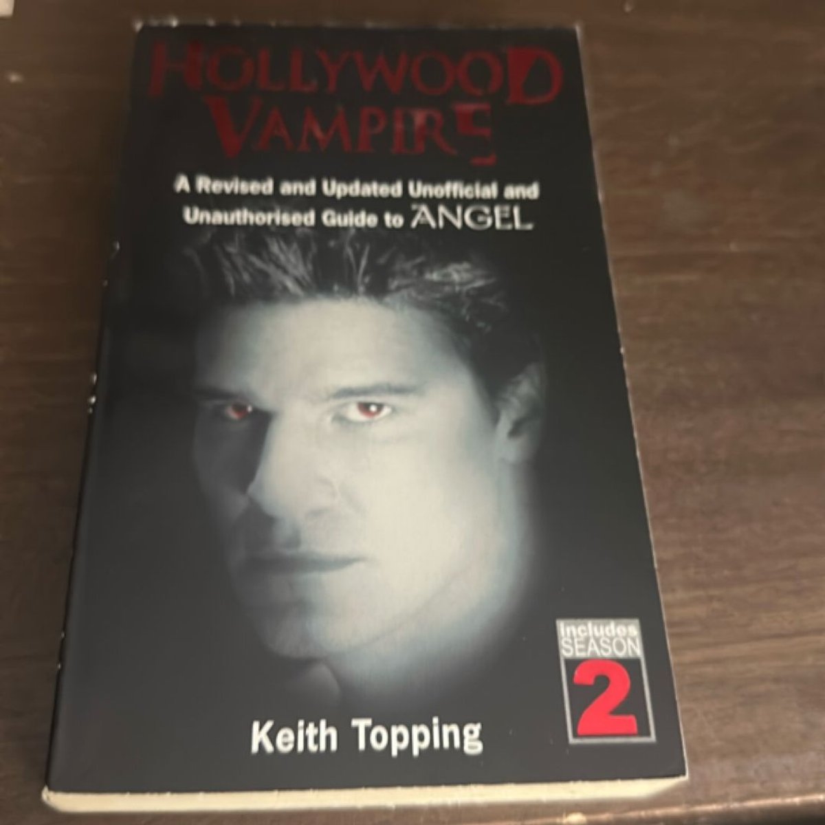 Hollywood Vampire: a Revised and Updated Unofficial and Unauthorised ...