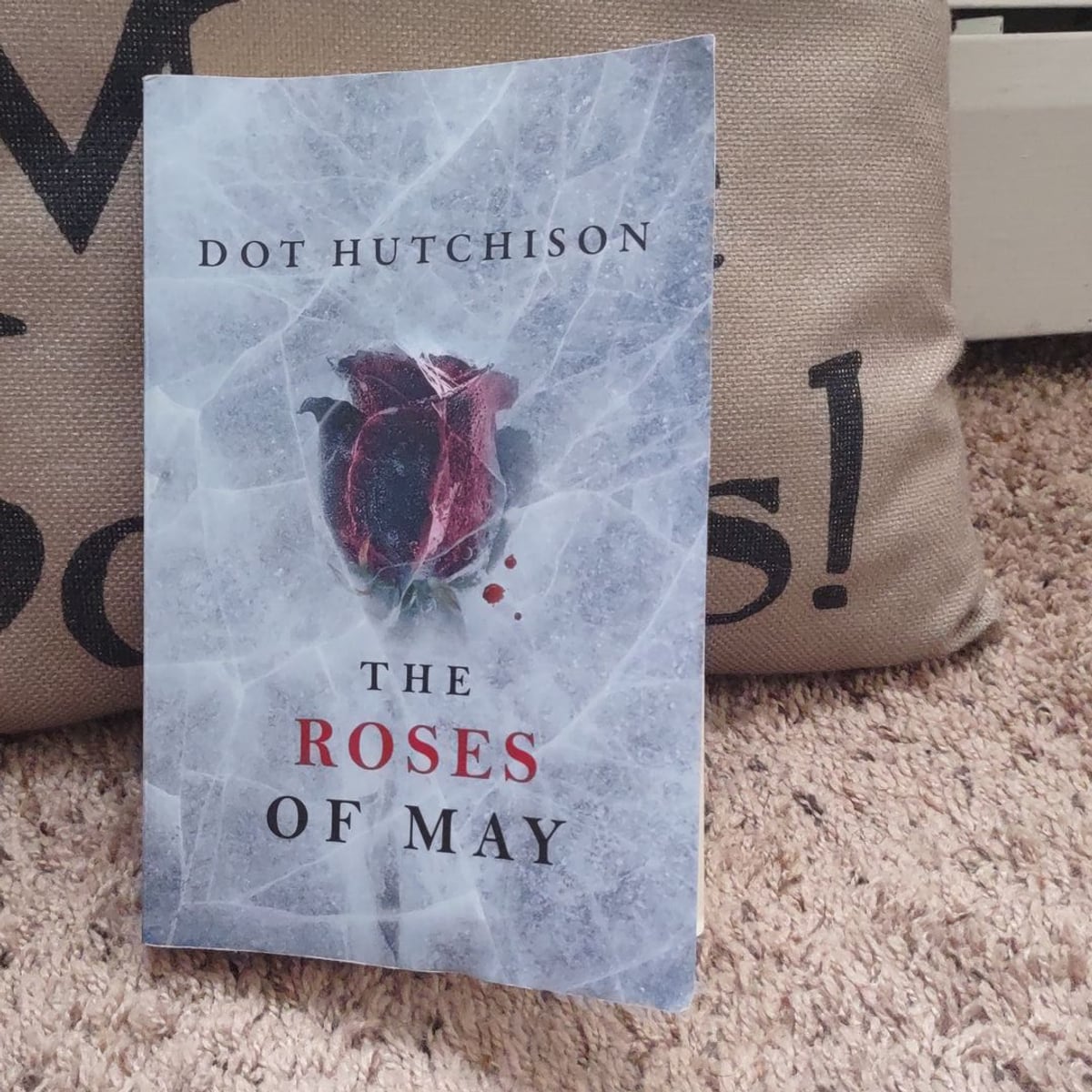 The Roses of May by Dot Hutchison, Paperback | Pangobooks