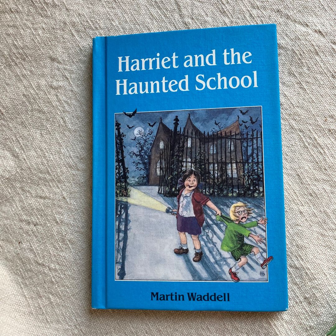 Harriet and the Haunted School by Martin Waddell