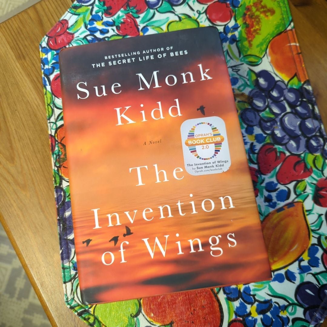 The Invention of Wings by Sue Monk Kidd