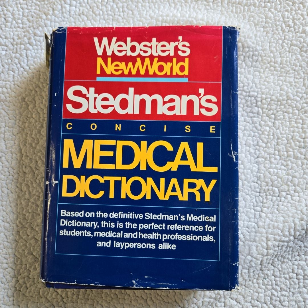 Webster's New World-Stedman Concise Medical Dictionary by Stedman's Medical Dictionary Staff ...