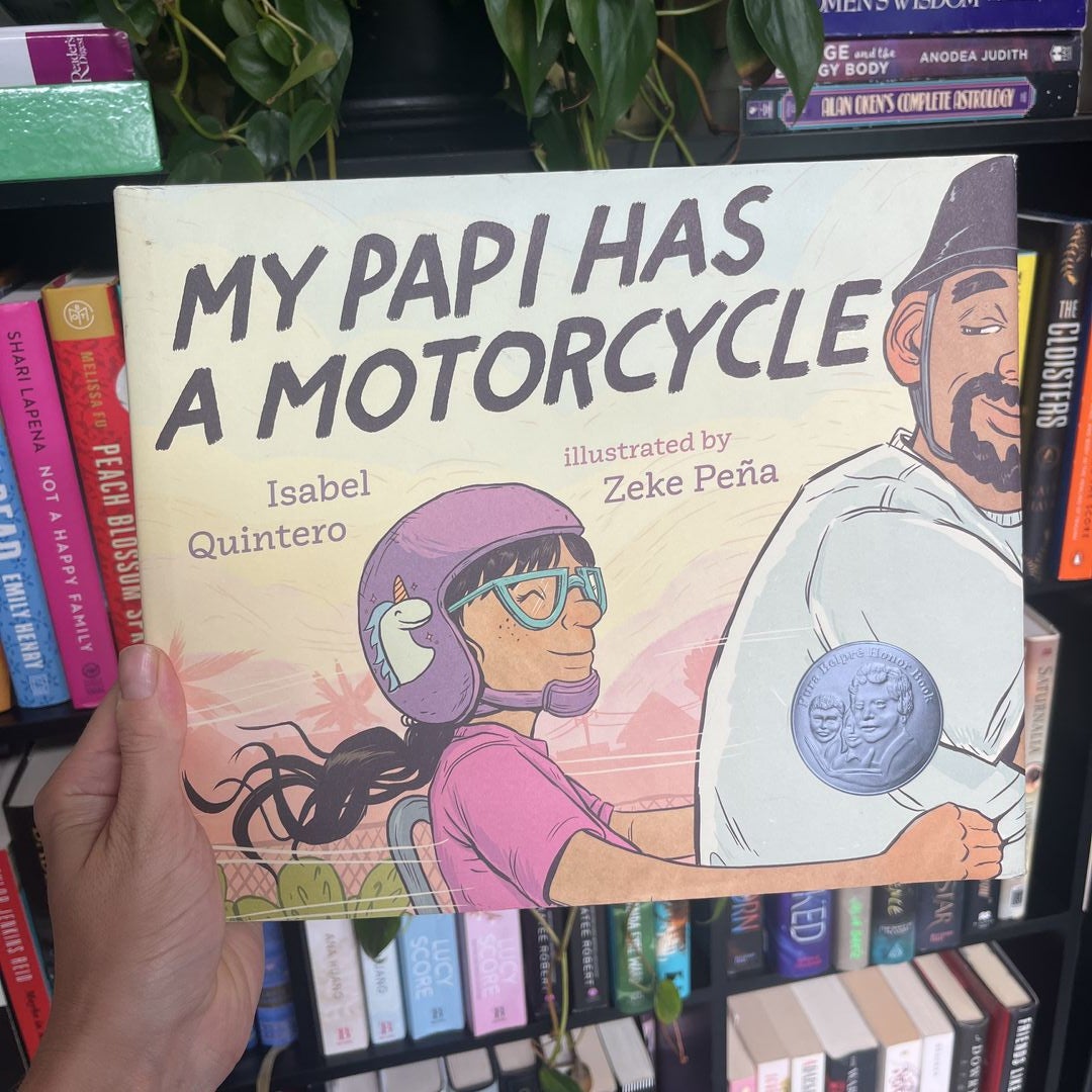 My Papi Has a Motorcycle by Isabel Quintero