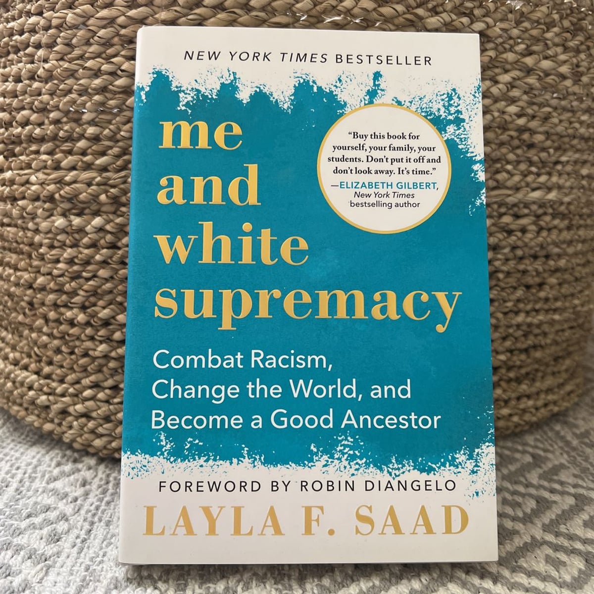 Me and White Supremacy by Layla Saad, Robin DiAngelo