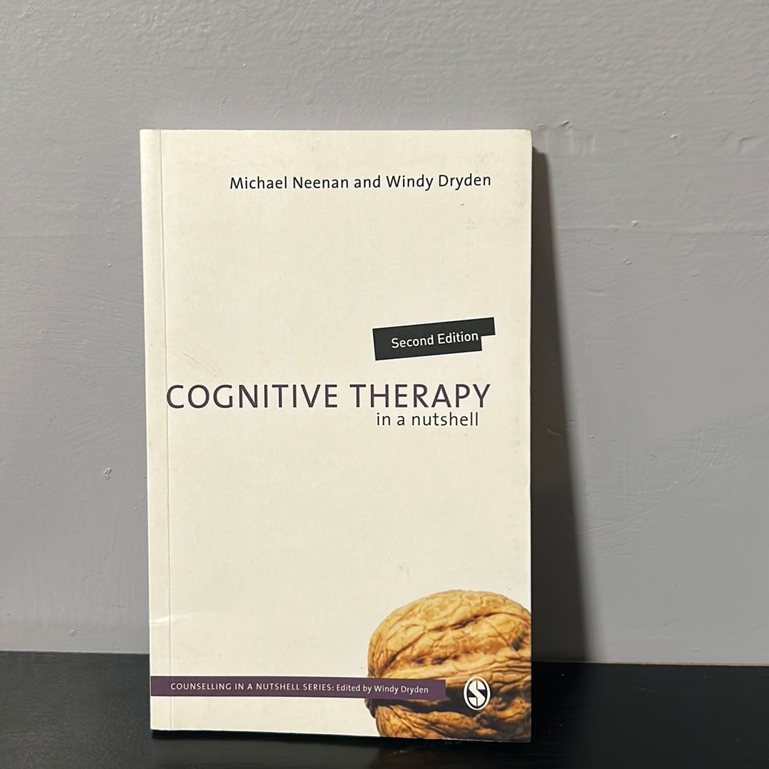 Cognitive Therapy in a Nutshell by Michael Neenan, Windy Dryden