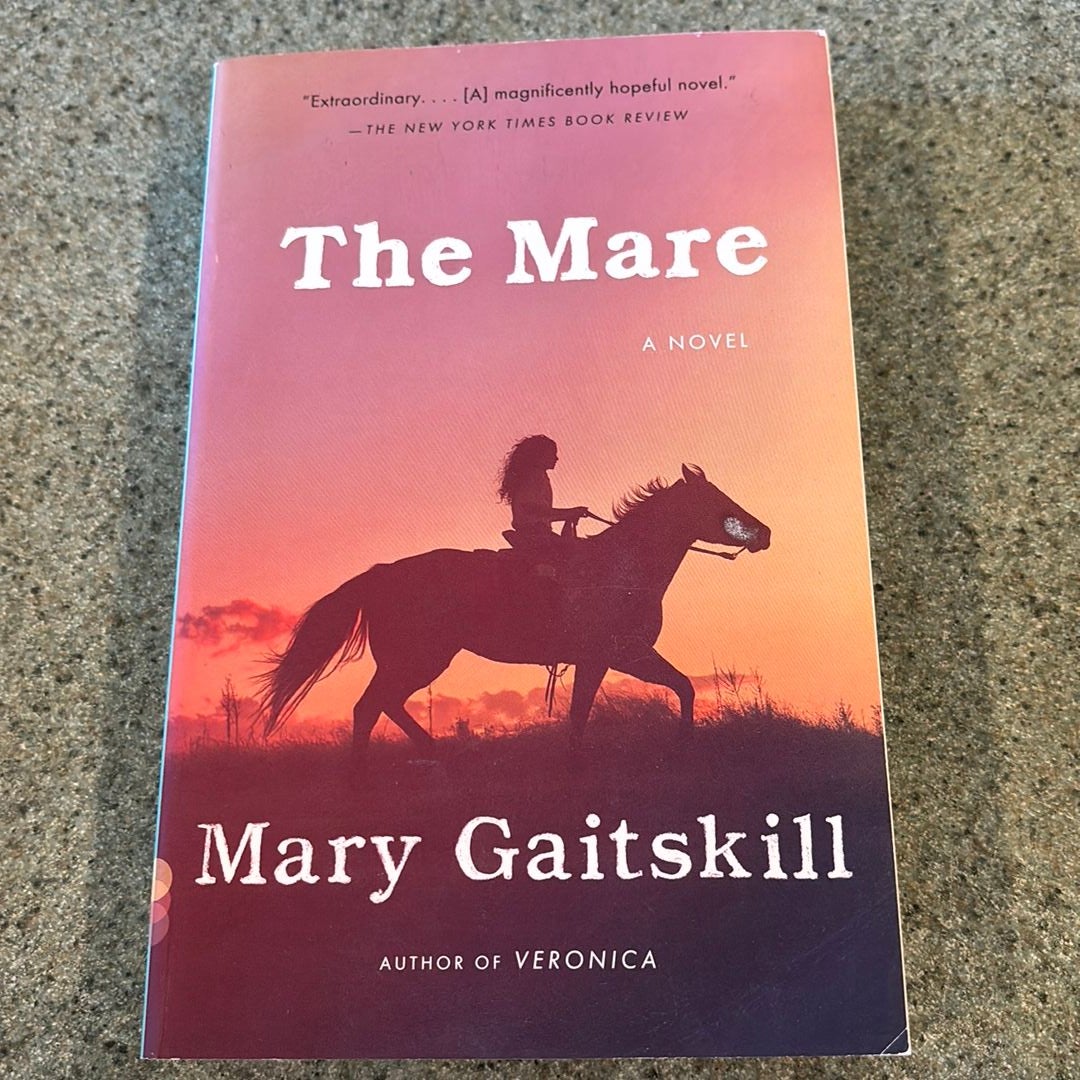 The Mare by Mary Gaitskill