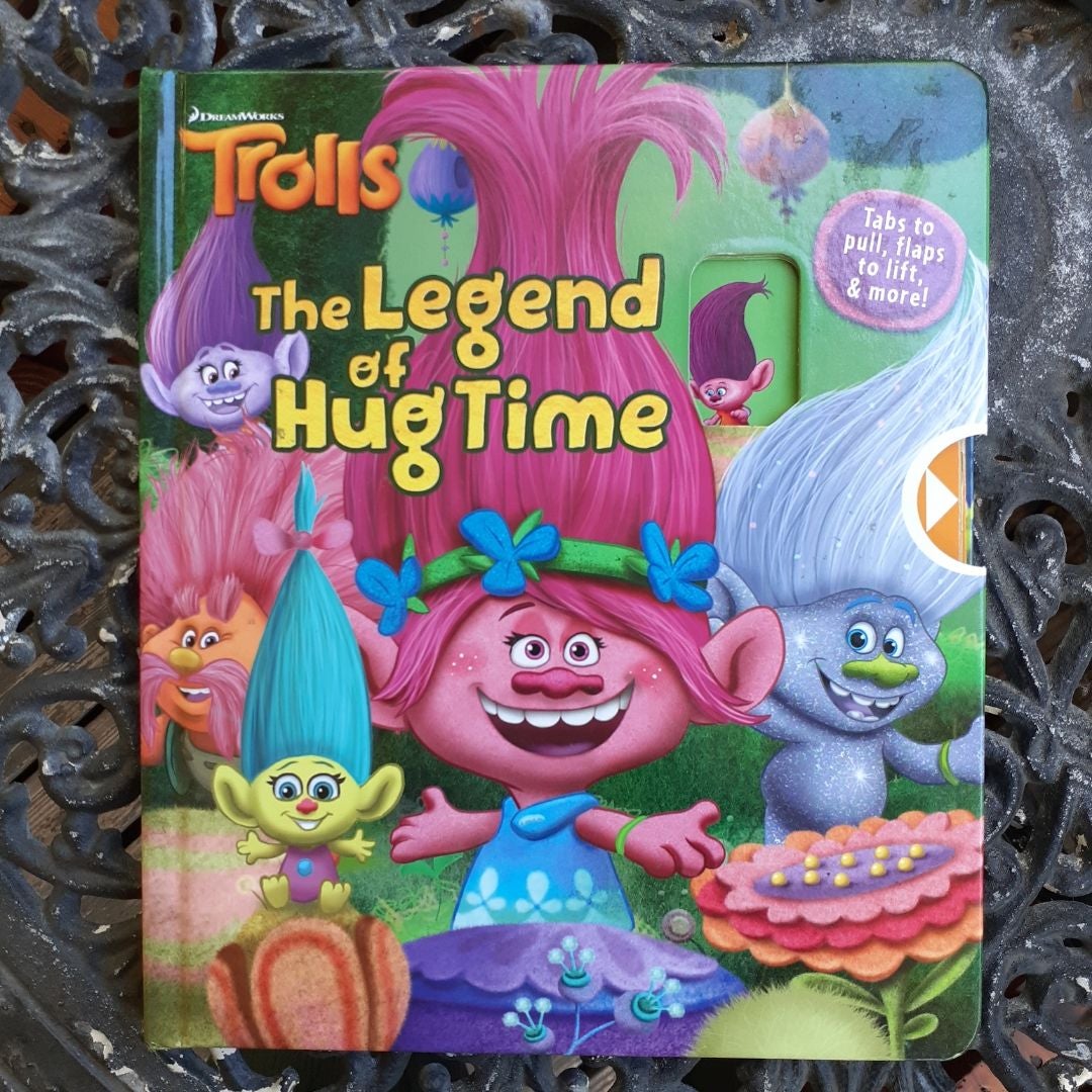 DreamWorks Trolls: the Legend of Hug Time by Maggie Fischer