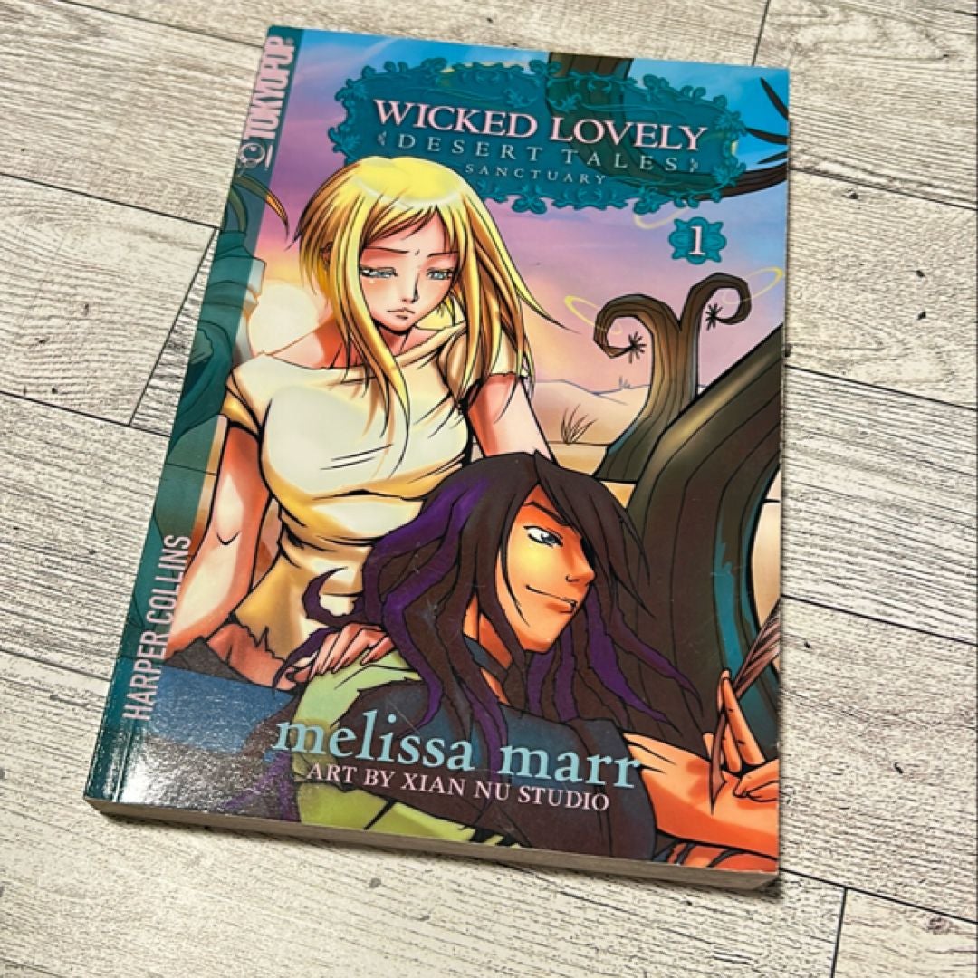 Wicked Lovely: Desert Tales, Volume 1: Sanctuary by Melissa Marr