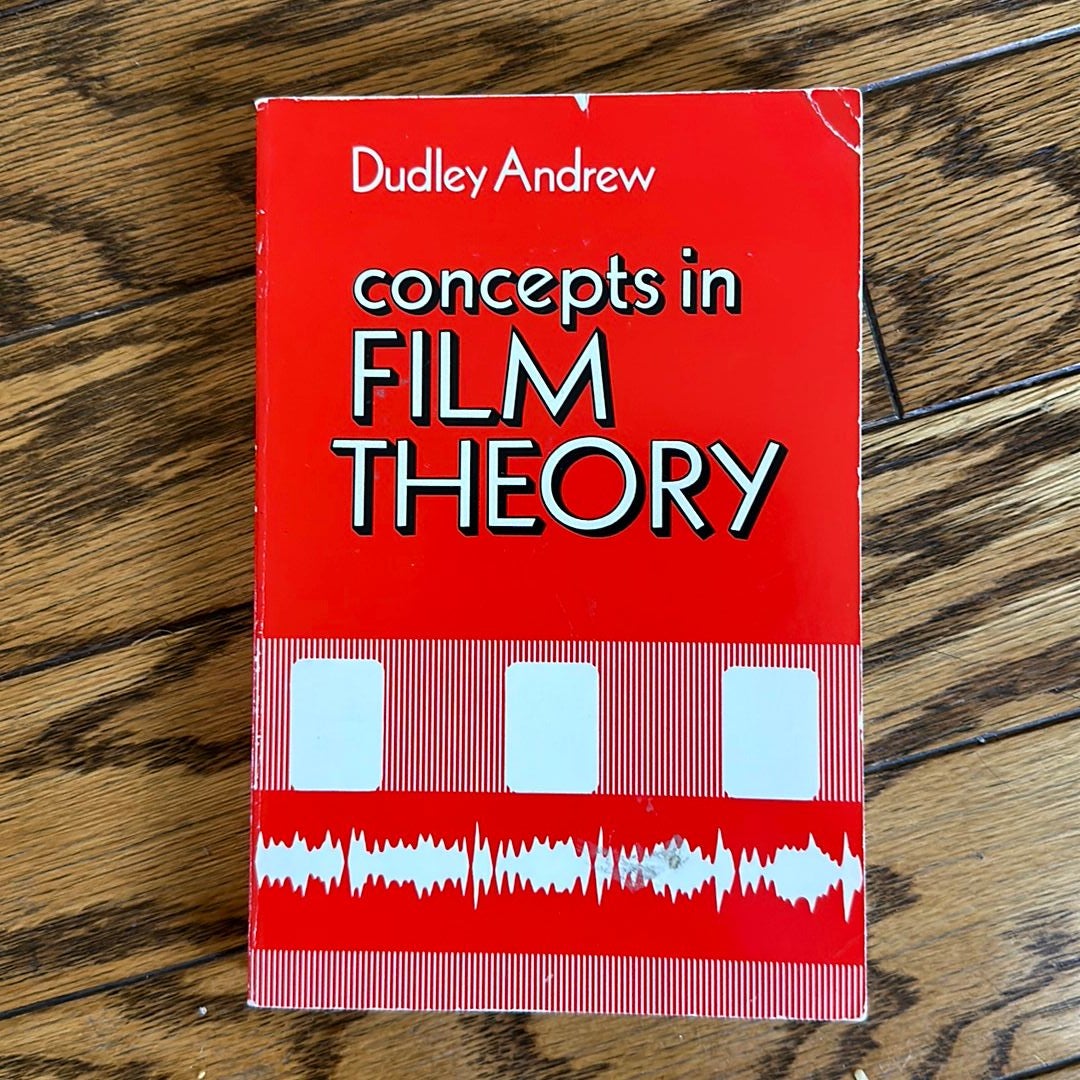 Concepts in Film Theory by J. Dudley Andrew
