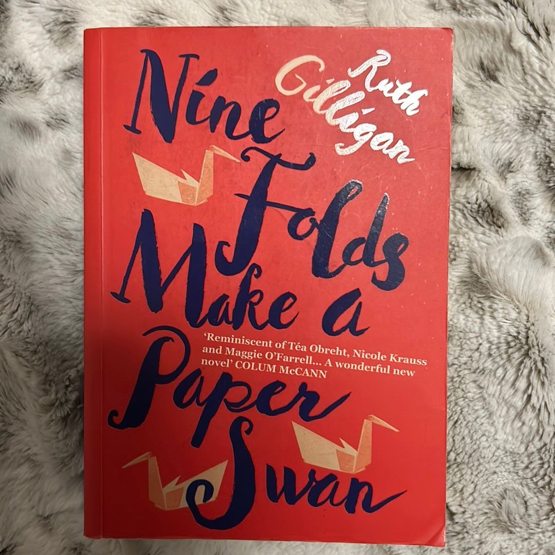 Nine Folds Make a Paper Swan by Ruth Gilligan