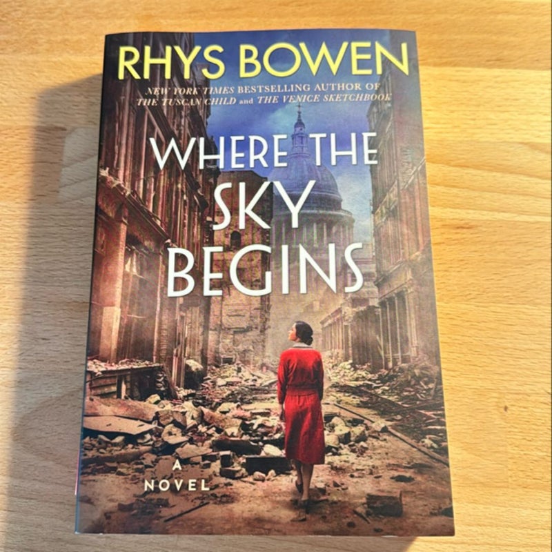 Where the Sky Begins by Rhys Bowen