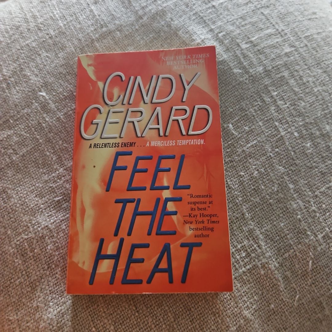 Feel the Heat by Cindy Gerard, Paperback | Pangobooks