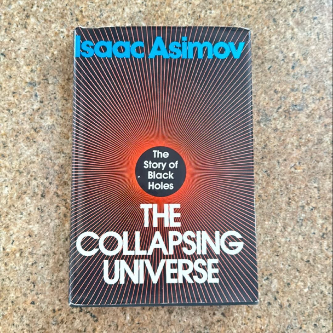 The Collapsing Universe by Isaac Asimov