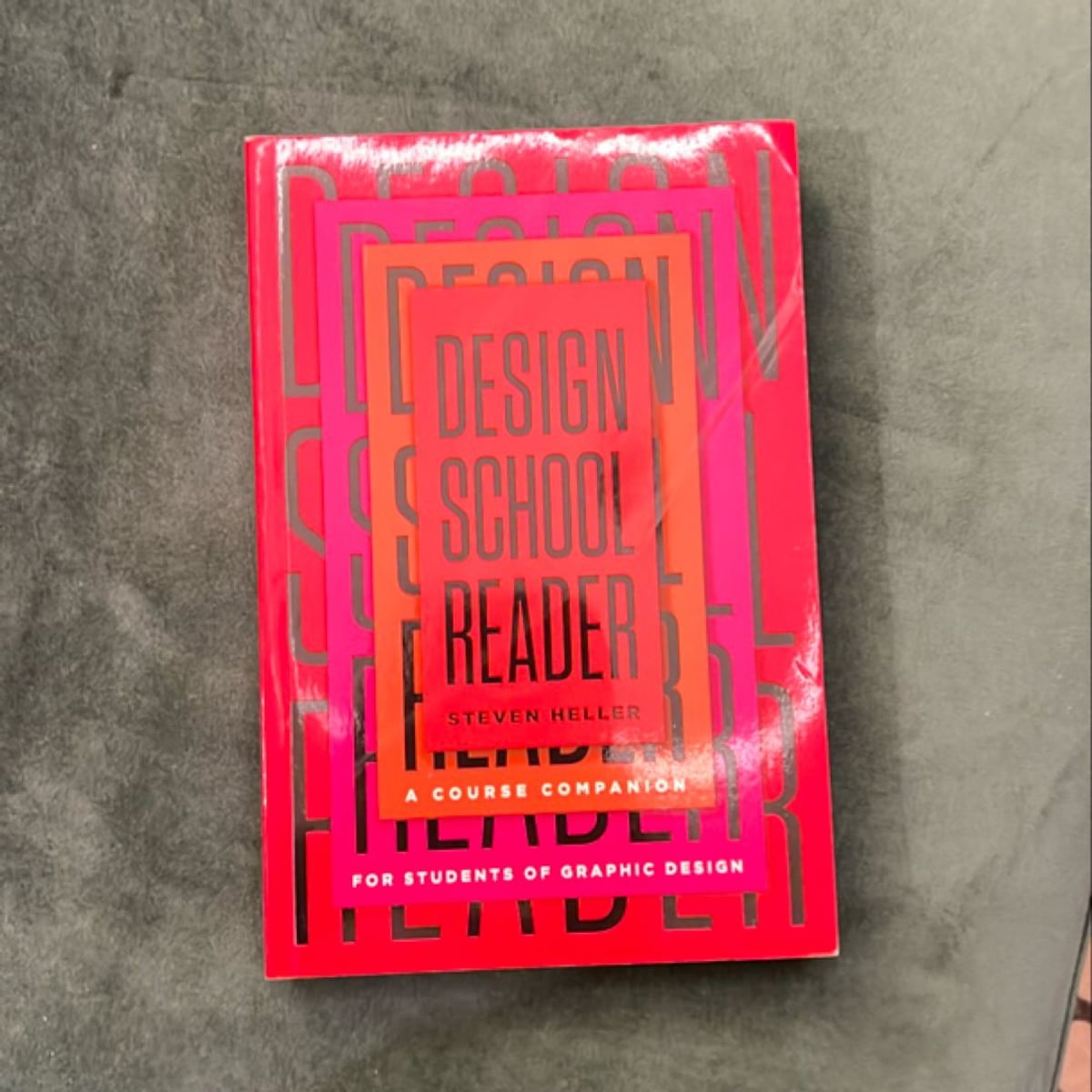 Design School Reader by Steven Heller