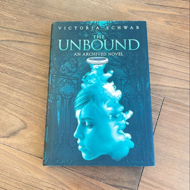 The Unbound by Victoria Schwab