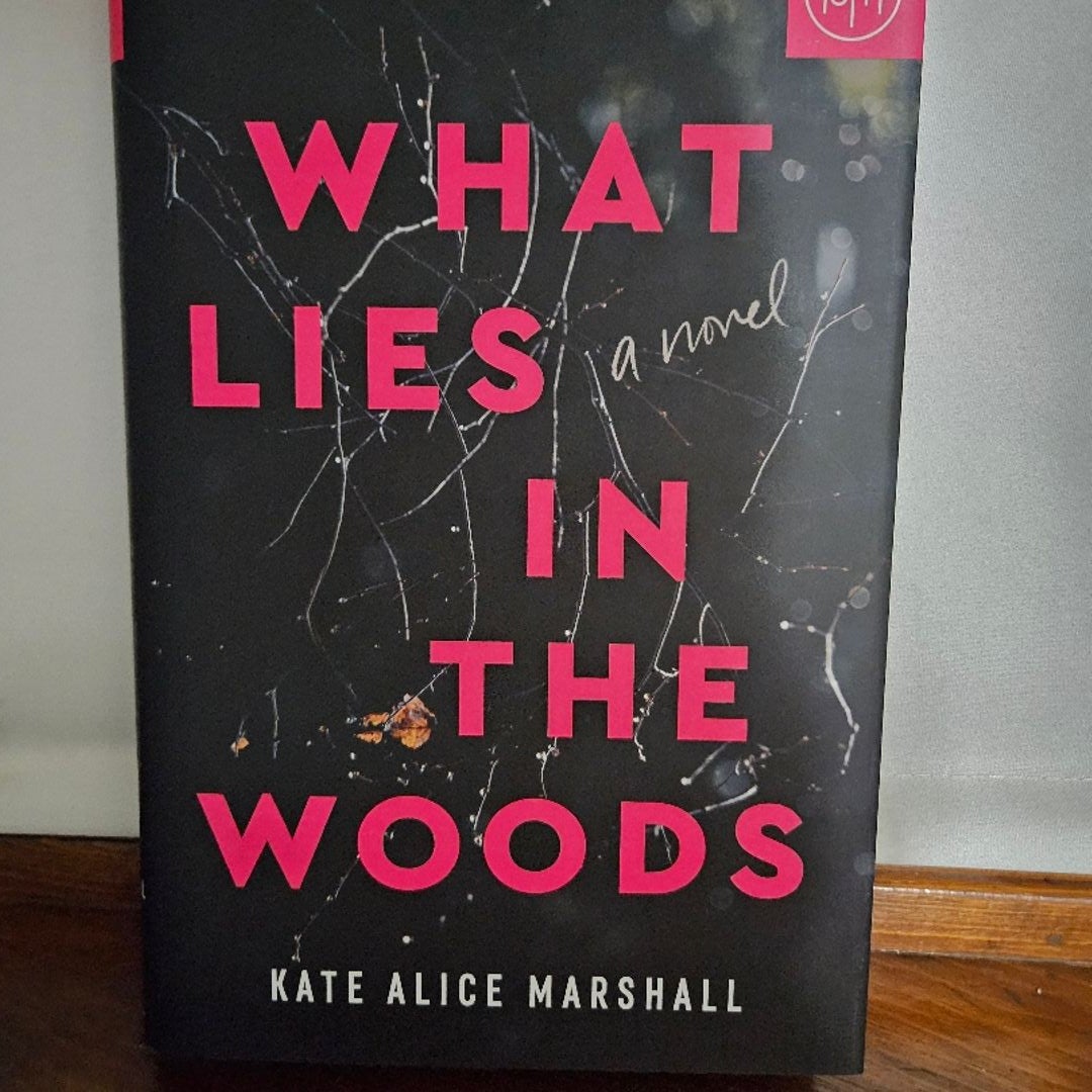 What Lies in the Woods by Kate Alice Marshall, Hardcover | Pangobooks