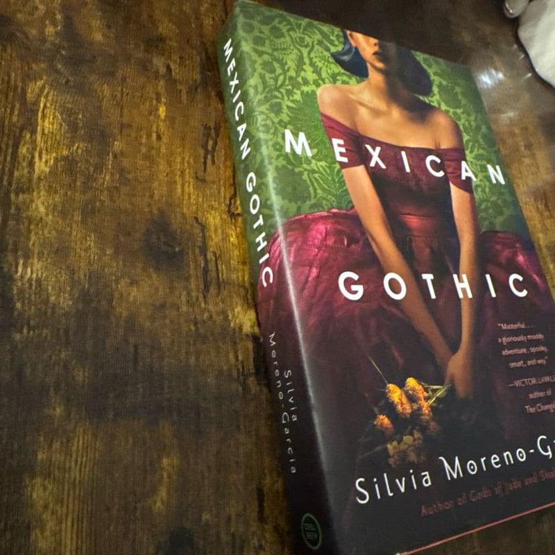 Mexican Gothic by Silvia Moreno-García, Hardcover | Pangobooks