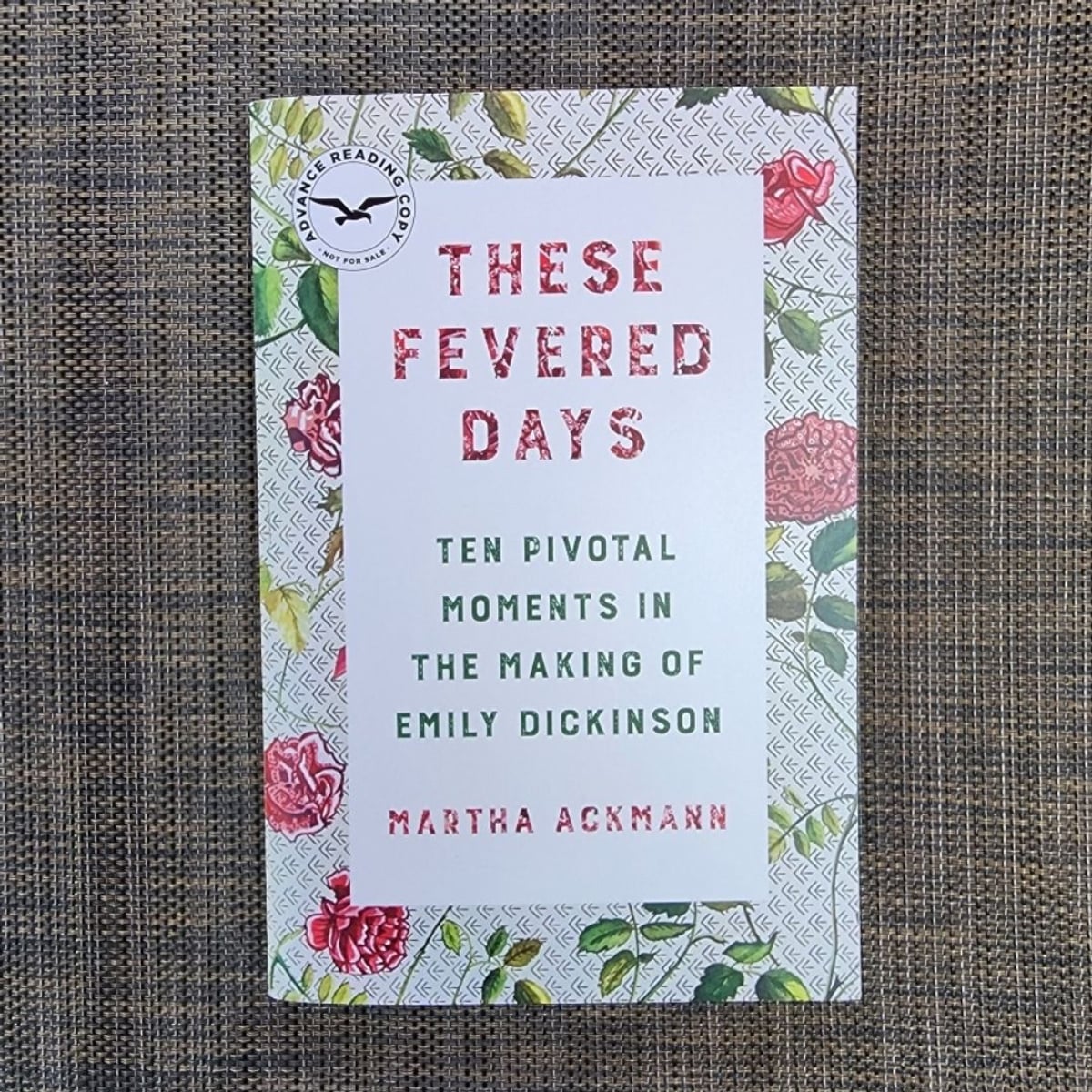 These Fevered Days : Ten Pivotal Moments In The Making Of Emily ...