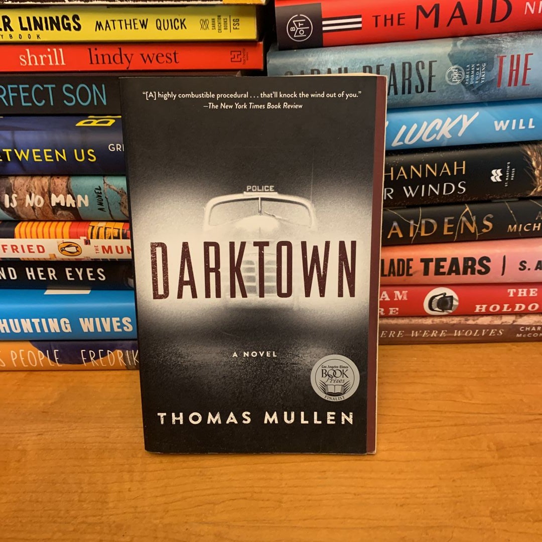 Darktown by Thomas Mullen