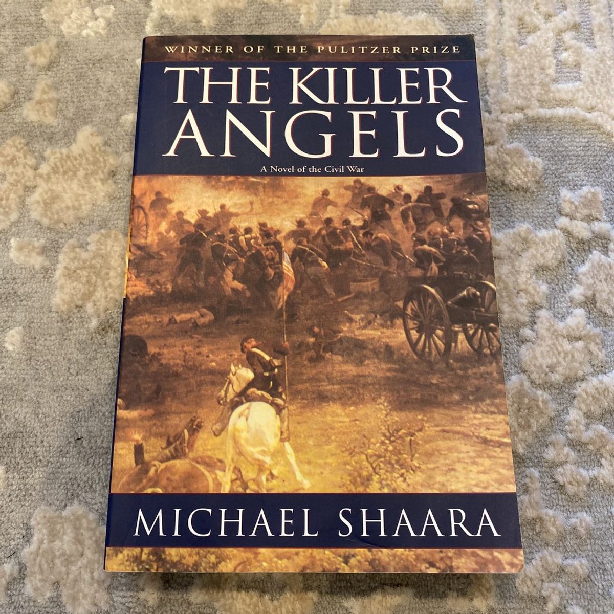 The Killer Angels by Michael Shaara