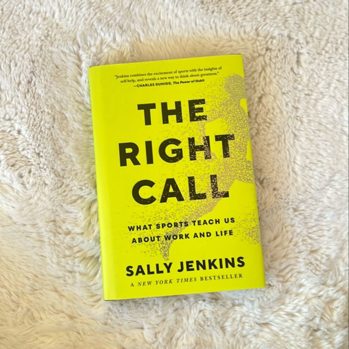 The Right Call by Sally Jenkins
