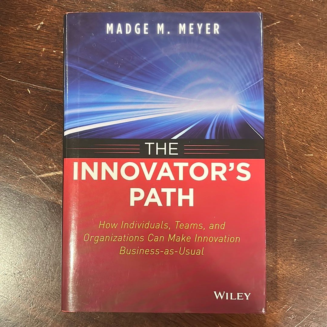 The Innovator's Path by Madge M. Meyer, Hardcover | Pangobooks