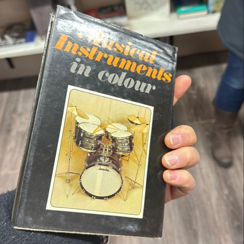 Musical Instruments in Colour by Peter Gammond, Richard Bird