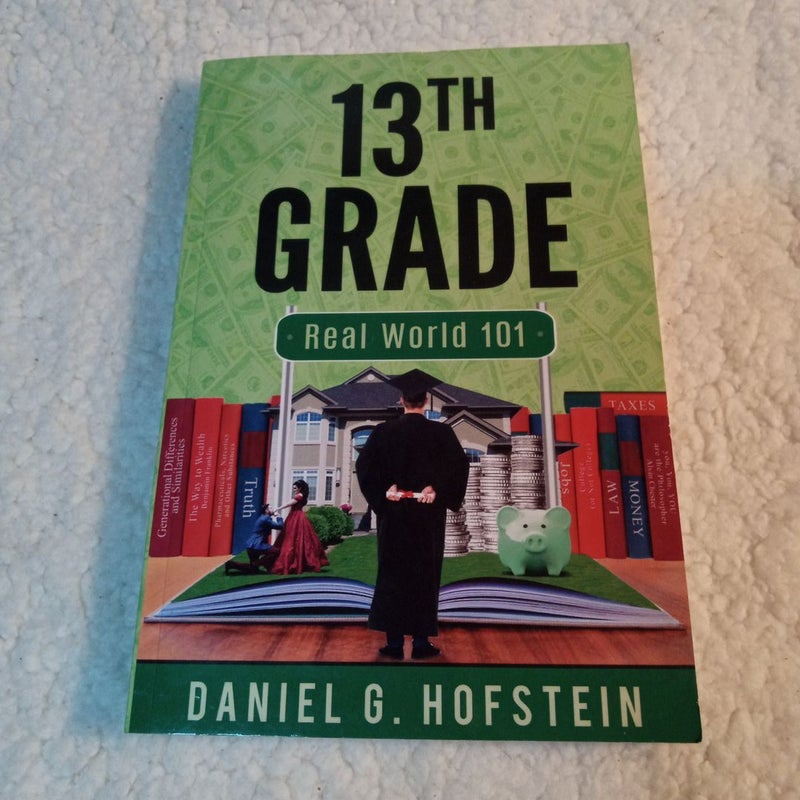 13th Grade by Daniel Hofstein
