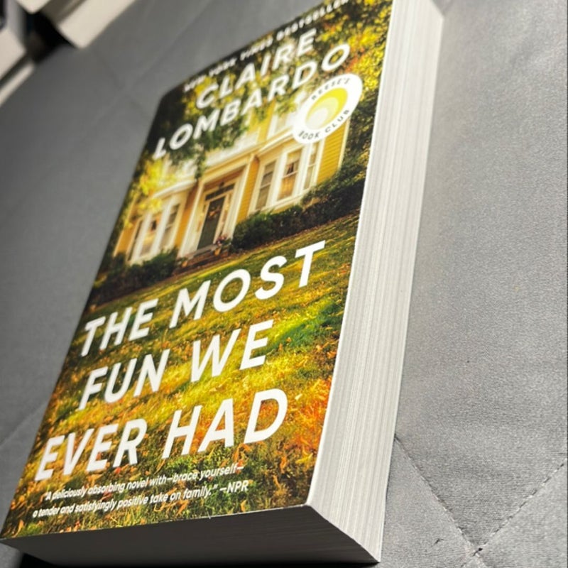 The Most Fun We Ever Had by Claire Lombardo